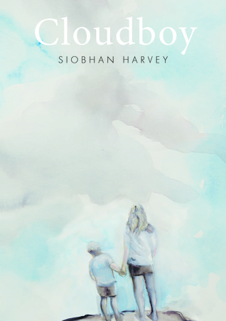 Cloudboy by Siobhan Harvey | Goodreads