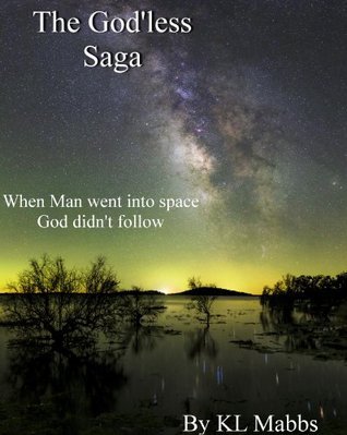 The God'less Saga by K.L. Mabbs | Goodreads