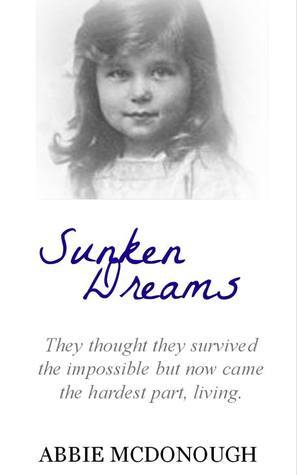 Sunken Dreams by Abbie McDonough | Goodreads