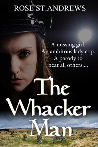 The Whacker Man by Rose St. Andrews | Goodreads