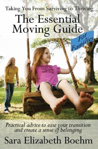 The Essential Moving Guide For Families: Practical Advice To Ease Your ...