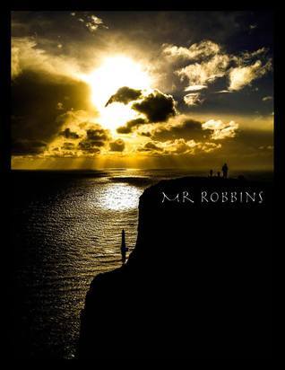 Mr Robbins by Neil Jeffery | Goodreads