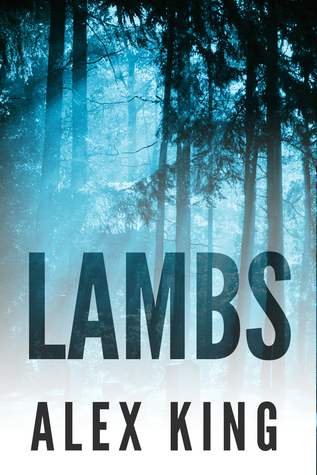 Lambs by Alex King | Goodreads