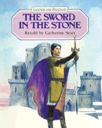 The Sword in the Stone (Raintree Stories Series) by Catherine Storr ...