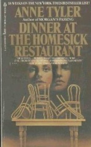 The Dinner at Homesick Restaurant by Anne Tyler | Goodreads