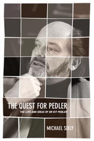 The Quest For Pedler - The Life And Ideas of Dr Kit Pedler by Michael ...
