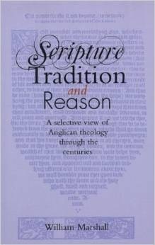 Scripture, Tradition and Reason: A Selective View of Anglican Theology ...