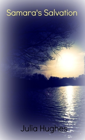 Samara's Salvation by Julia Hughes | Goodreads