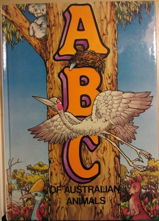 ABC of Australian Animals by Robert E. Smith | Goodreads