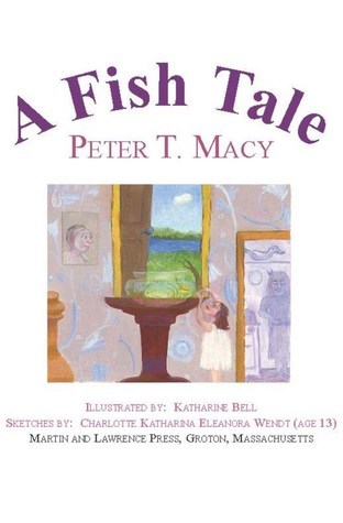 A Fish Tale by Peter Macy | Goodreads