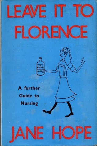 Leave It To Florence by Jane Hope | Goodreads