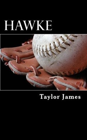 Hawke by Taylor James | Goodreads
