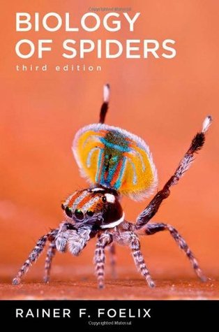 Biology of Spiders by Rainer F. Foelix | Goodreads