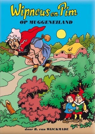 Wipneus en Pim op muggeneiland by B. van Wijckmade | Goodreads