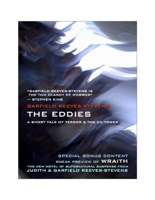 The Eddies: A Short Tale of Terror & The CN Tower by Garfield Reeves ...