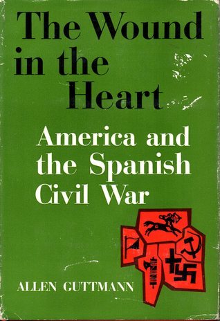 The Wound in the Heart by Allen Guttmann | Goodreads