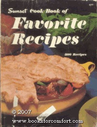 Sunset Cook Book of Favorite Recipes by Sunset Magazines & Books ...