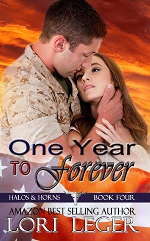 One Year To Forever: Halos & Horns: Book Four by Lori Leger | Goodreads