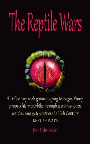 The Reptile Wars (Reptile Earth Book 1) by Jim Edmiston | Goodreads