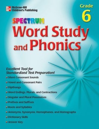 Spectrum Word Study And Phonics: Grade 6 by Carson-Dellosa Publishing ...