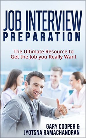 Job Interview: Job Interview Preparation: The Ultimate Resource to Get ...