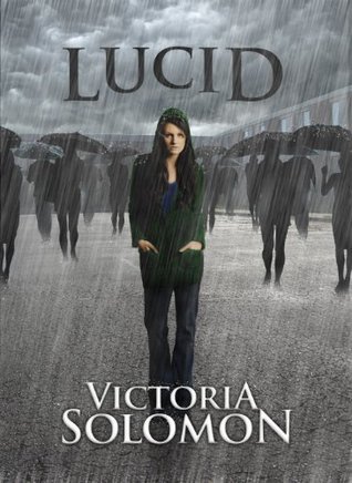 Lucid by Victoria Solomon | Goodreads