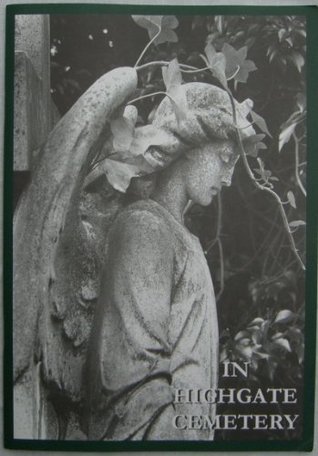 In Highgate Cemetery by Jean Bower Pateman | Goodreads