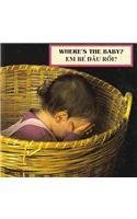 Where's the Baby? (Vietnamese and English Edition) by Laura Dwight ...