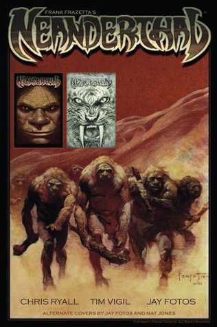 Frank Frazettas Neanderthal Frazetta by Tim Vigil | Goodreads