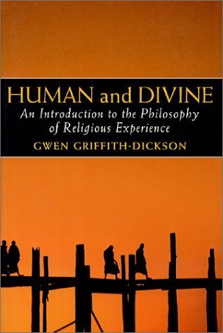 Human and Divine: An Introduction to the Philosophy of Religious ...