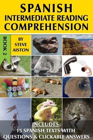 Spanish Intermediate Reading Comprehension - Book 2 by Steve Aiston ...