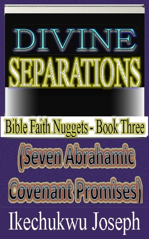 Divine Separations by Ikechukwu Joseph | Goodreads