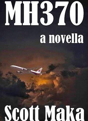MH370: A Novella by Scott Maka | Goodreads