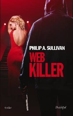 Web killer by Philip A. Sullivan | Goodreads