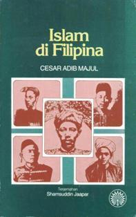 Sejarah Islam Di Filipina by Cesar Adib Majul | Goodreads