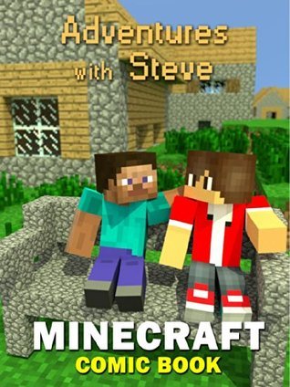 Adventures with Steve: Minecraft Hilarious 1 by AIG Guy | Goodreads
