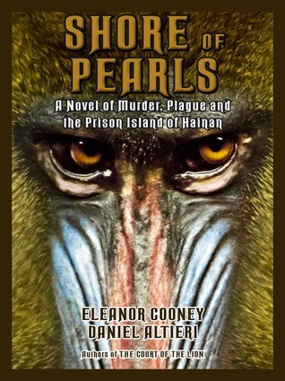 Shore of Pearls: A Novel of Murder, Plague, and the Prison Island of ...