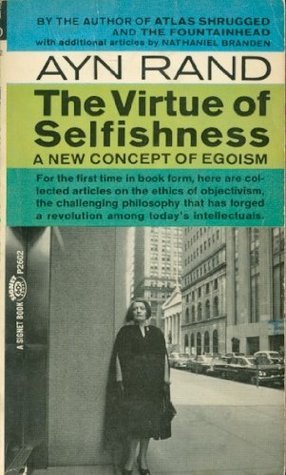 The Virtue of Selfishness by Ayn Rand | Goodreads