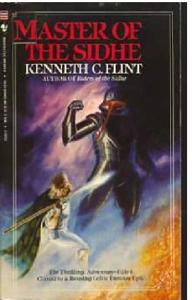 Master of the Sidhe by Kenneth C. Flint | Goodreads