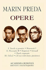 Opere #2: Moromeții II. Risipitorii. Intrusul. Marele singuratic by ...