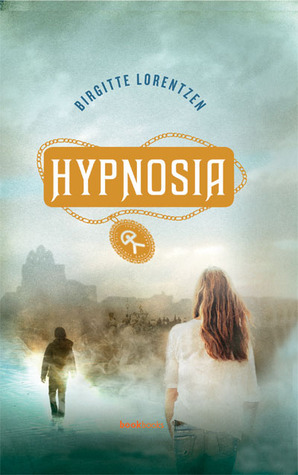 Hypnosia (Cykose, #3) by Birgitte Lorentzen | Goodreads