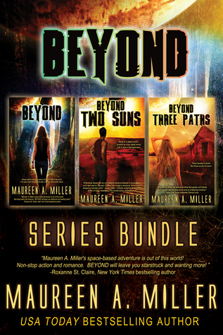 Beyond: Series Bundle by Maureen A. Miller | Goodreads