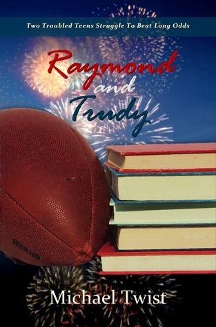 Raymond and Trudy by Michael Twist | Goodreads