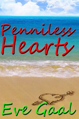 Penniless Hearts (Lost Compass Love Book 1) by Eve Gaal | Goodreads
