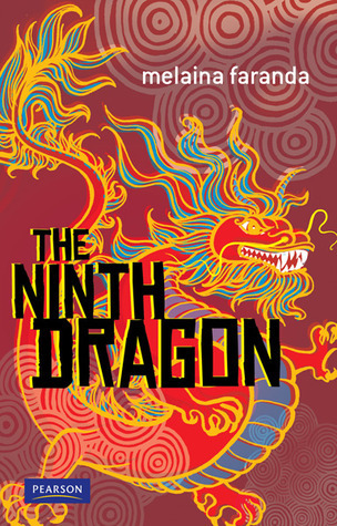 The Ninth Dragon by Melaina Faranda | Goodreads