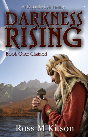 Darkness Rising 1: Chained by Ross Kitson | Goodreads