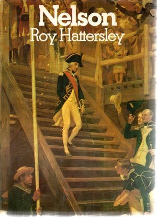 Nelson by Roy Hattersley | Goodreads