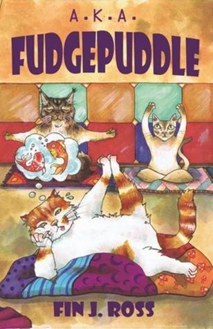 A.K.A. Fudgepuddle by Fin J. Ross | Goodreads