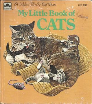 My Little Book of Cats by N. Gretchen Greiner | Goodreads