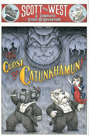 The Curse of Catunkhamun by Tim Raglin | Goodreads